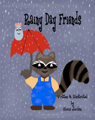 Rainy Day Friends: Jordan, Olivia: 9781452835778: Amazon.com: Books