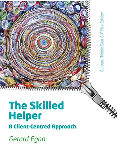 The Skilled Helper: A Client-Centred Approach, EMEA Edition: A Client-Centred Approach, EMEA ...