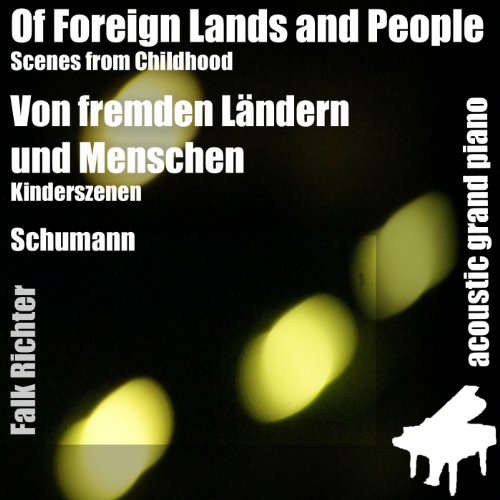 Play Of Foreign Lands and People ( Scenes from Childhood ) [feat. Falk ...