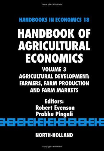 Handbook of Agricultural Economics, Volume 3: Agricultural Development ...