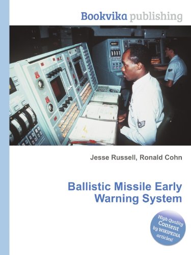 Ballistic Missile Early Warning System: Amazon.co.uk: Jesse Russell ...
