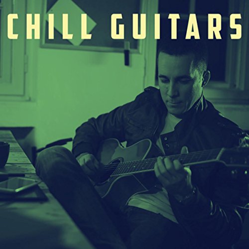 Amazon Music - Various artistsのChill Guitars - Amazon.co.jp