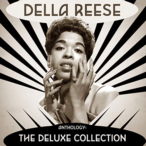 Anthology: The Deluxe Collection (Remastered) by Della Reese on Amazon ...