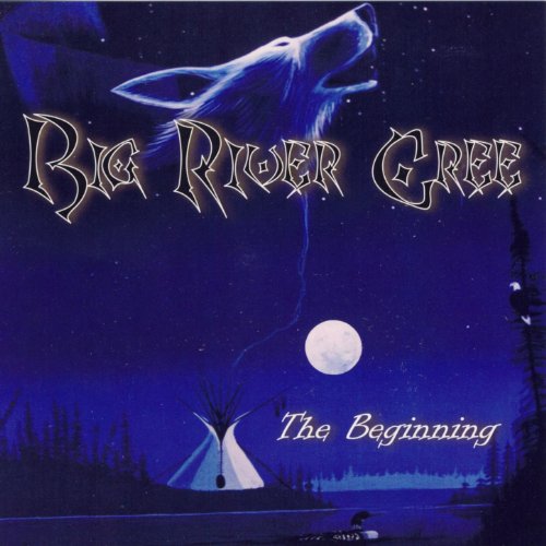The Beginning by Big River Cree on Amazon Music - Amazon.co.uk