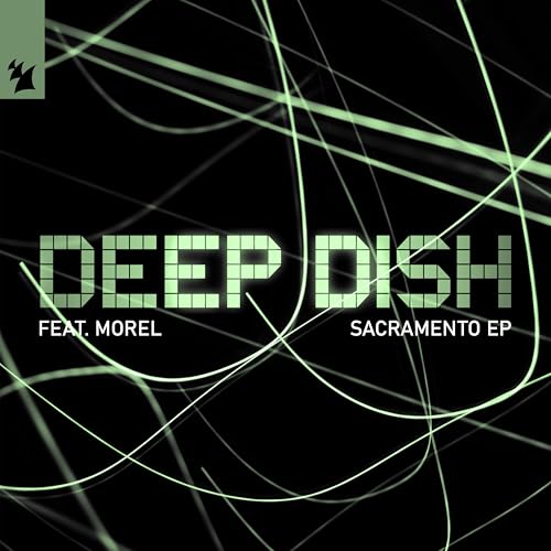 Sacramento von Deep Dish feat. Morel auf Amazon Music Unlimited
