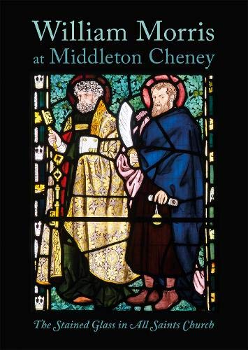 Amazon | William Morris at Middleton Cheney: The Stained Glass in All ...