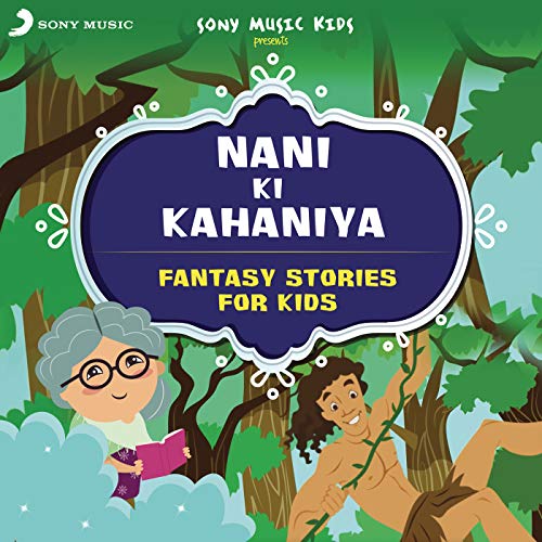 Play Nani Ki Kahaniya: Fantasy Stories for Kids by Sapna Bhatt on ...