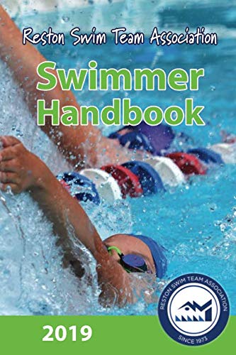 Reston Swim Team Association Swimmer Handbook 2019 : Association ...
