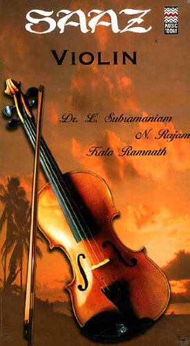 Dr. L. Subramaniam , N. Rajan & Kala Ramnath - Saaz (Violin) (Audio CD ...