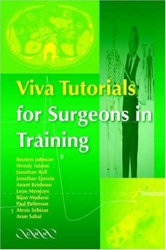 Viva Tutorials for Surgeons in Training: Amazon.co.uk: Adams, Wendy, Bull, Jonathan, Epstein ...