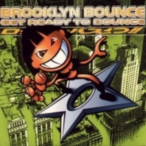 Brooklyn Bounce - Get Ready to Bounce - Amazon.com Music