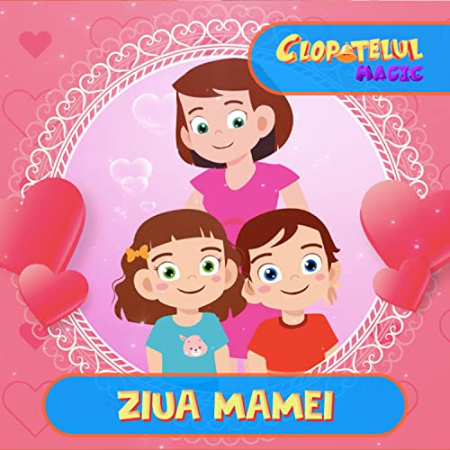 Play Ziua mamei by Clopotelul Magic on Amazon Music Unlimited