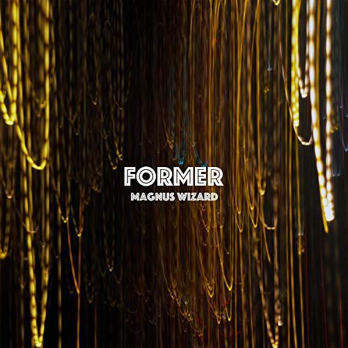 Play Former by magnus wizard on Amazon Music
