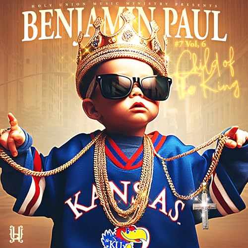 Amazon.com: #7, Vol. 6 / Child Of The King : Benjamin Paul: Digital Music