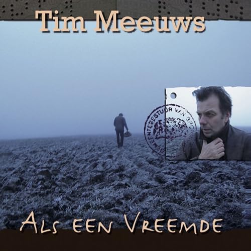 Amazon.com: Als Een Vreemde : Tim Meeuws: Digital Music