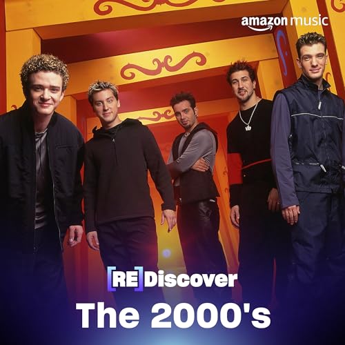 REDISCOVER The 2000s Playlist on Amazon Music Unlimited