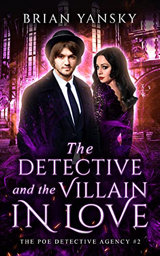 Amazon.com: The Detective And The Villain In Love (The Poe Detective ...