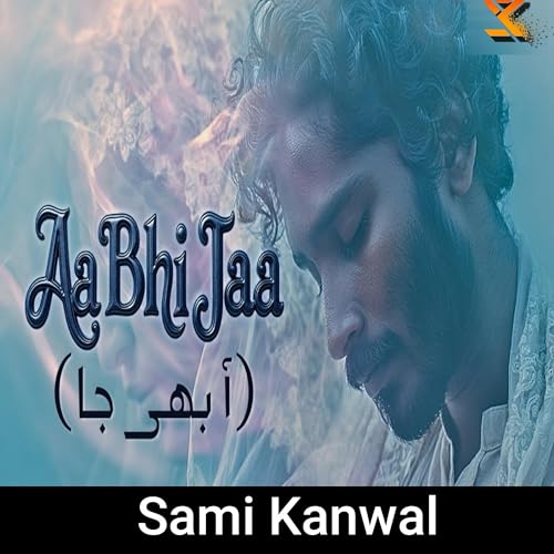 AA BHI JAA (آ بھی جا) - A Soulful Sufi Qawwali of Hope - Original ...