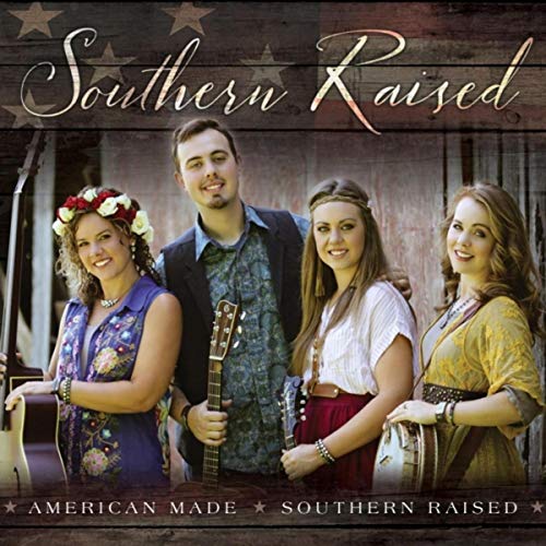 Play American Made Southern Raised by Southern Raised on Amazon Music
