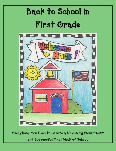 Amazon.com: Back to School in First Grade: Everything You Need to ...