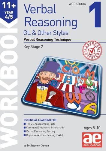 11+ Verbal Reasoning Year 4/5 GL & Other Styles Workbook 1: Verbal ...