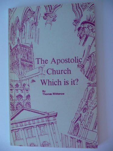 Apostolic Church: Thomas Witherow: 9780902506046: Amazon.com: Books