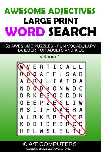 Awesome Adjectives Large Print Word Search: 50 Awesome Puzzles - Fun ...