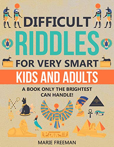 Amazon | DIFFICULT RIDDLES FOR SMART KIDS AND ADULTS: Not Just Any ...