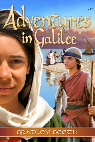 Amazon.co.jp: Adventures In Galilee (English Edition) 電子書籍: Booth, Bradley: Kindleストア