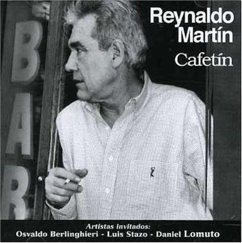 Martin,Reynaldo - Cafetin - Amazon.com Music