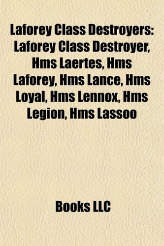 Laforey Class Destroyers: Laforey Class : Llc, Books: Amazon.es: Libros