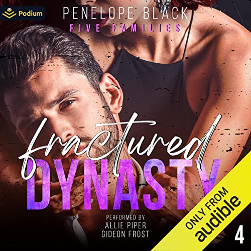 Amazon.com: Fractured Dynasty: Five Families, Book 4 (Audible Audio Edition): Penelope Black ...