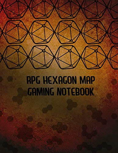 RPG Hexagon Map Gaming Notebook: (200 Pages) Blank Hexagonal Journal ...