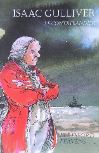 Issac Gulliver le Contrebandier eBook : Leavens, Brett: Amazon.in ...