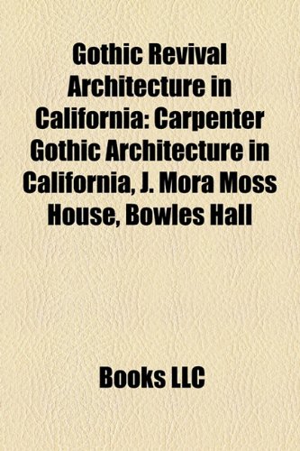Gothic Revival architecture in California: Sather Tower, Stimson House ...
