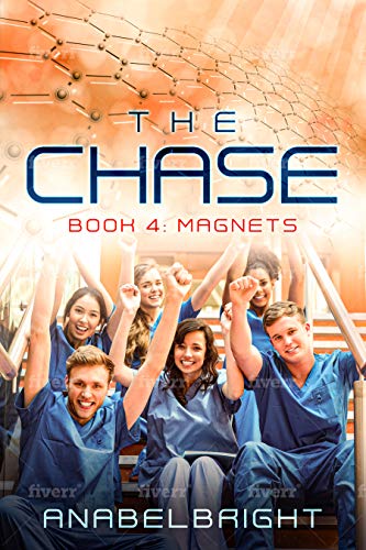 Magnets: "Failure is sometimes an inspiration" (The Chase Series Book 4 ...