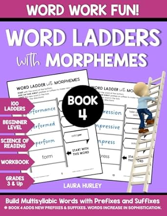 Word Ladders with Morphemes Book 4: Word Work Fun - Build Multisyllabic ...