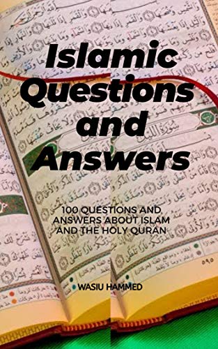Islamic Questions and Answers: 100 questions and answers about Islam ...