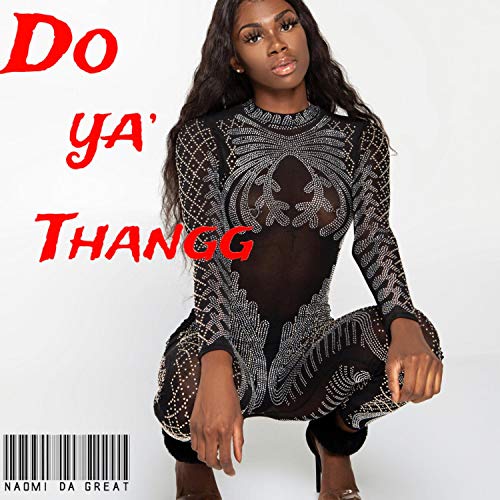 Amazon.co.jp: Do Ya Thang [Explicit] : Naomiii: Digital Music