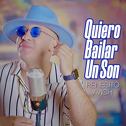 Quiero Bailar Un Son de Renesito Avich en Amazon Music Unlimited