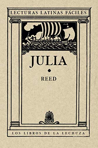 Julia: A Latin reading book (Cuadernos de la lechuza): Amazon.co.uk ...