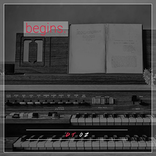Écouter Begins par DJ Oz sur Amazon Music Unlimited