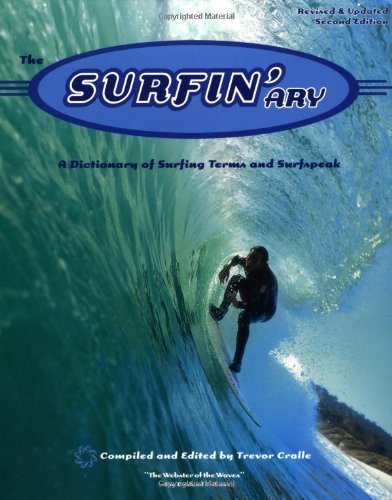 Amazon.com: The Surfin'ary: A Dictionary of Surfing Terms and Surfspeak ...