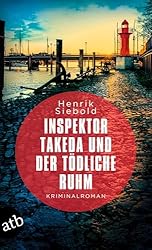 Inspektor Takeda und die Toten von Altona: Kriminalroman (Inspektor Takeda ermittelt 1) eBook ...