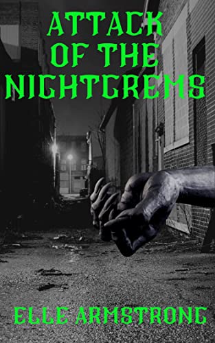 Attack of the Nightgrems - Kindle edition by Armstrong, Elle ...