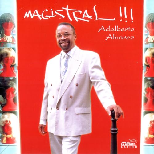Play Magistral !!! by Adalberto Alvarez on Amazon Music