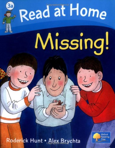 Read at Home: More Level 3a: Missing by Hunt, Roderick