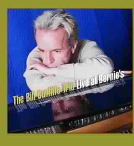 CUNLIFFE TRIO,BILL - Live At Bernie's - Amazon.com Music