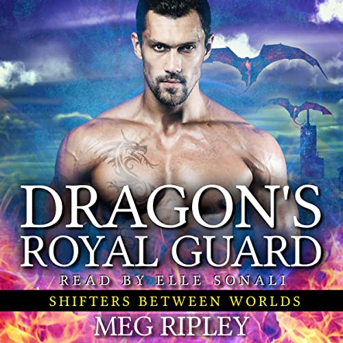 Amazon.com: Dragon's Royal Guard: Shifters Between Worlds, Book 1 ...