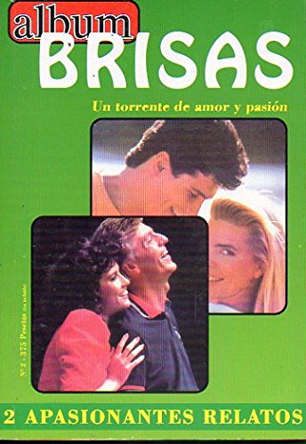 ÁLBUM BRISAS. 2 Novelas Completas. DESPUÉS DE LA BORRASCA / DETRÁS DEL ...